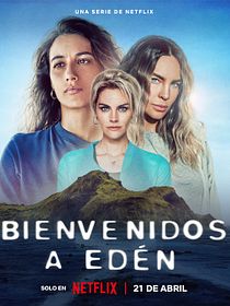 Bienvenidos a Edén Temporada 3 - SensaCine.com.mx