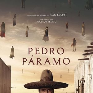 Pedro Páramo - Película 2024 - SensaCine.com.mx