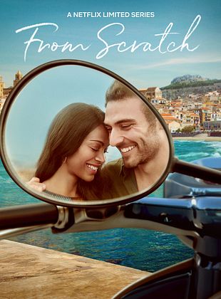 From Scratch - Serie 2022 - SensaCine.com.mx