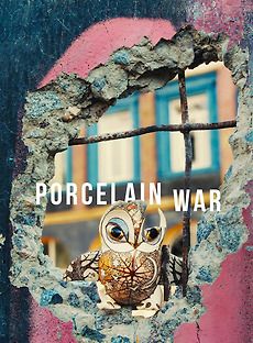 Porcelain War - Documental 2023 - SensaCine.com.mx