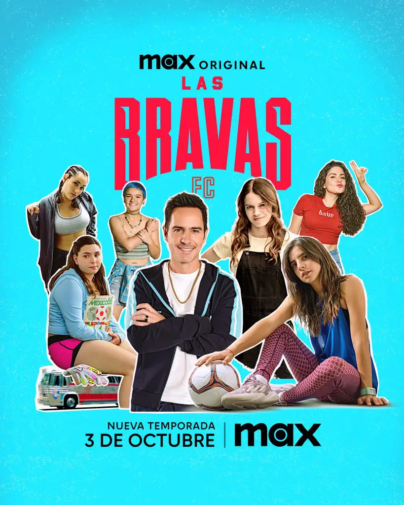 Las Bravas FC Temporada 2 - SensaCine.com.mx