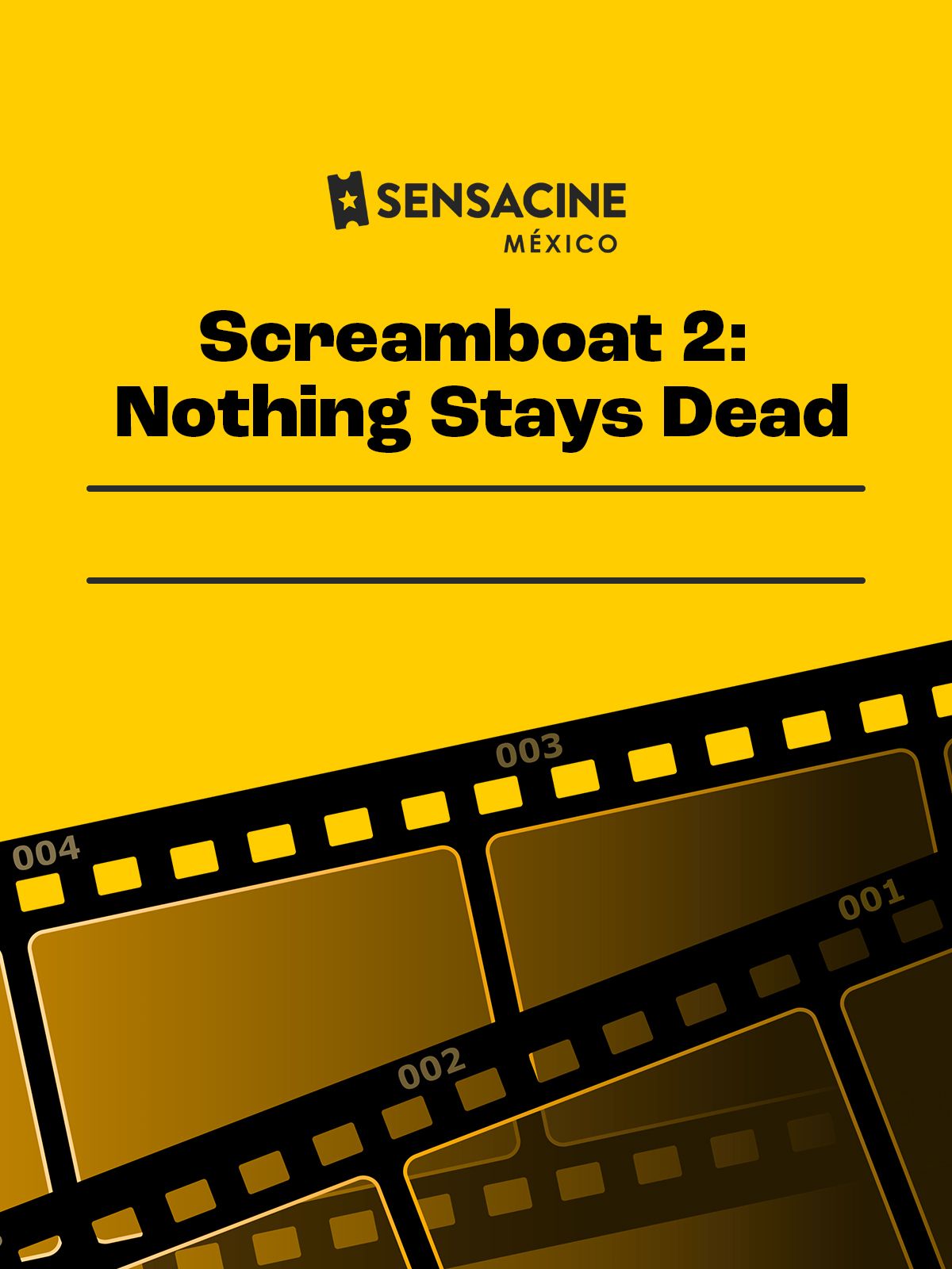 Screamboat 2: Nothing Stays Dead - Película 2026 - SensaCine.com.mx