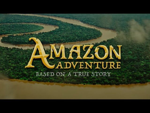 Trailer de la película Amazon Adventure - 'Amazon Adventure' - Tráiler ...