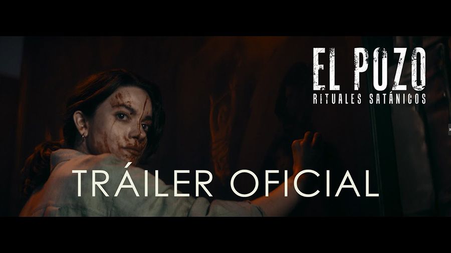 Trailer de la película El Pozo: Rituales Satánicos - 'El Pozo: Rituales ...