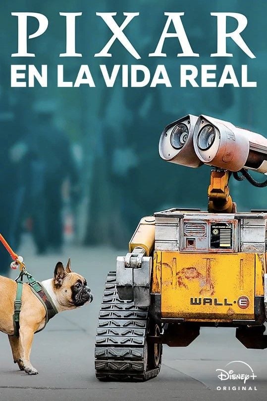 Pixar en vida real - Serie 2019 - SensaCine.com.mx