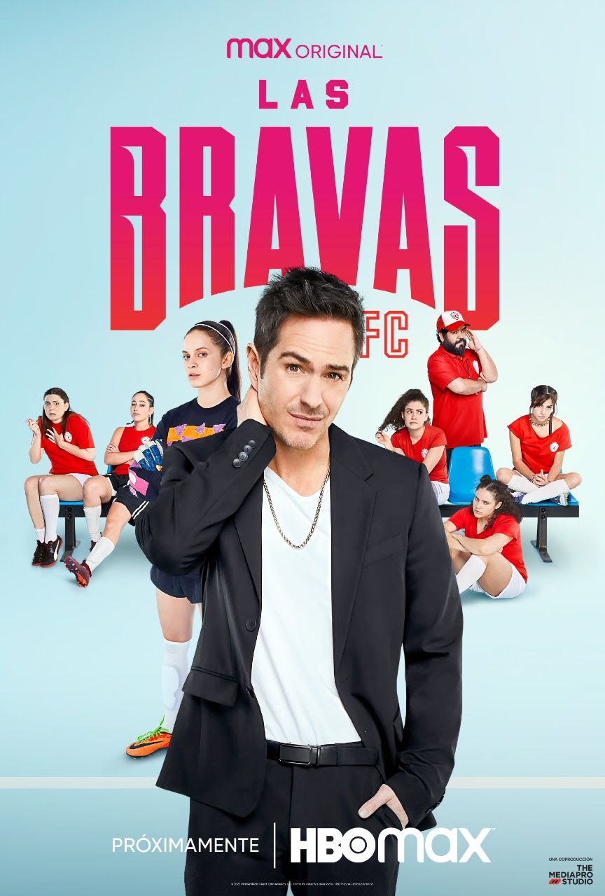 Las Bravas FC Temporada 1 - SensaCine.com.mx