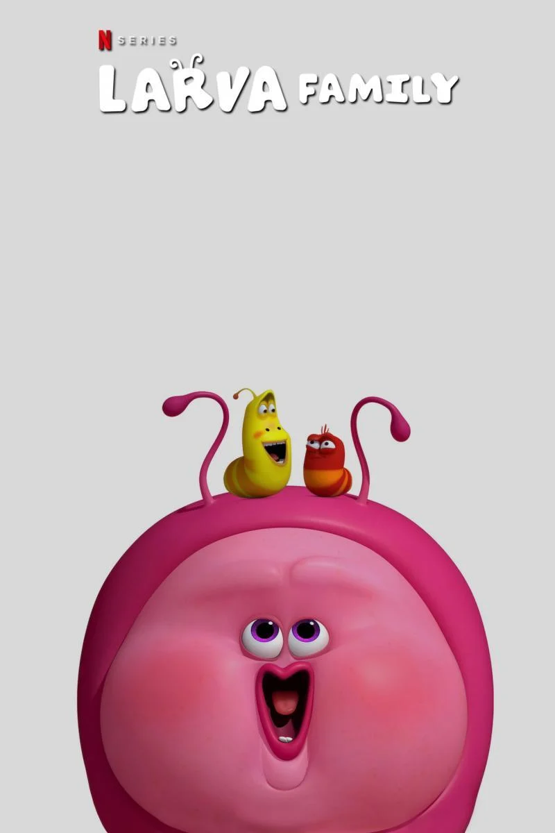 Larva: La familia - Serie 2023 - SensaCine.com.mx