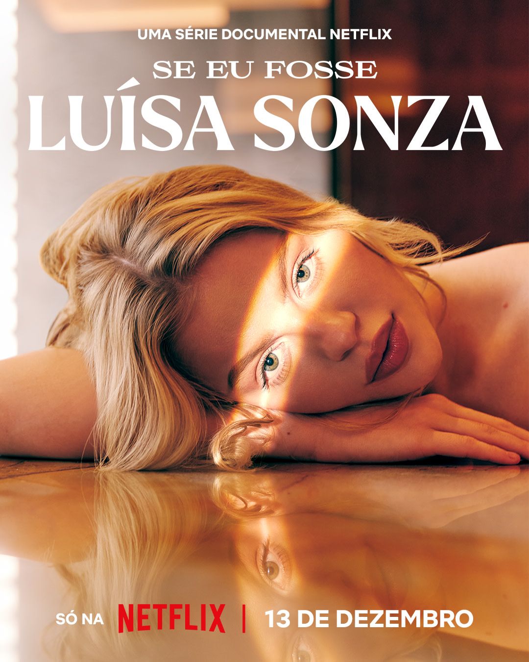 Si yo fuera Luísa Sonza - Serie 2023 - SensaCine.com.mx