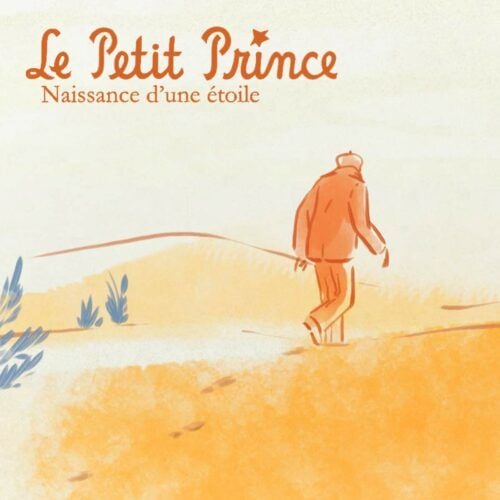 Le petit prince : Naissance d'une étoile - Cortometraje - SensaCine.com.mx