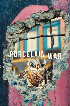 Porcelain War - Documental 2023 - SensaCine.com.mx