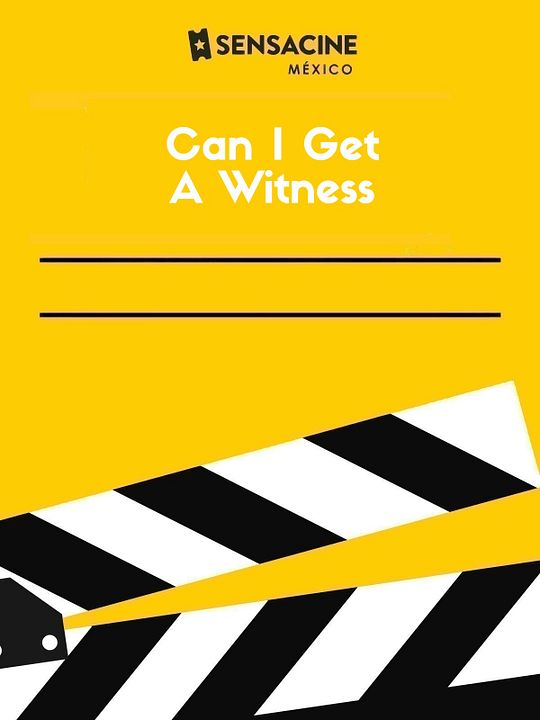 Cartel de la película Can I Get A Witness ? - Foto 1 por un total de 1 - SensaCine.com.mx