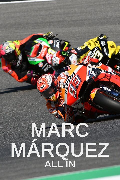 Cartel Marc Marquez: All In - Cartel 1 sobre 1 - SensaCine.com.mx